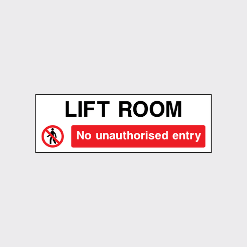 Lift room No unauthorised Entry Sign Landscape