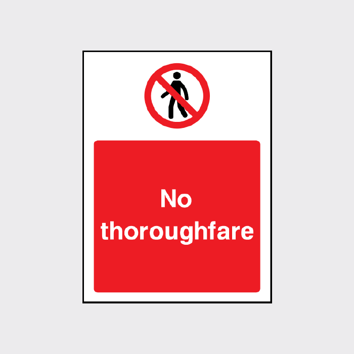 No Thoroughfare Sign
