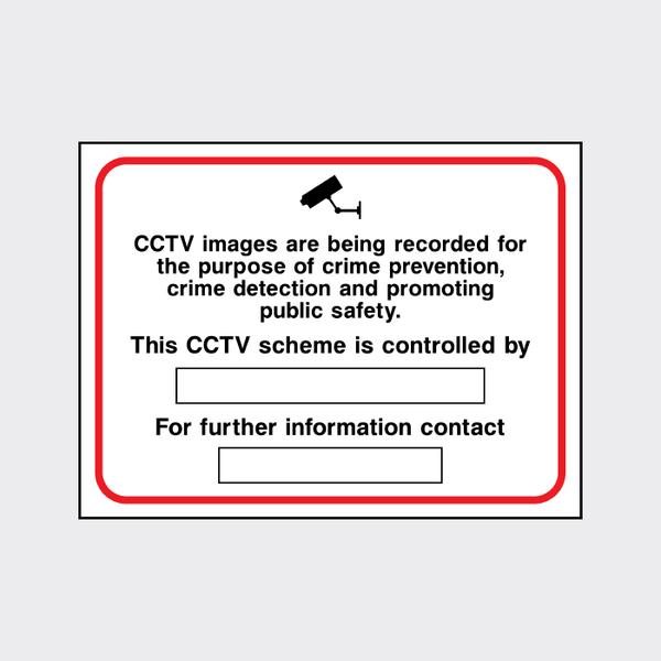 CCTV Images Are Being Recorded for the Purpose of Crime Prevention and ...