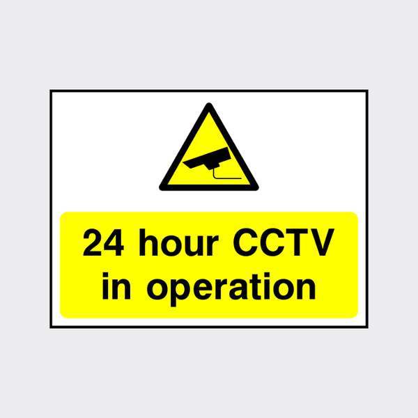 24 Hour CCTV in Operation Sign | CCTV Warning Signs