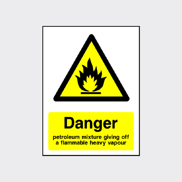 Danger Petroleum Vapour Sign | Promote Workplace Safety