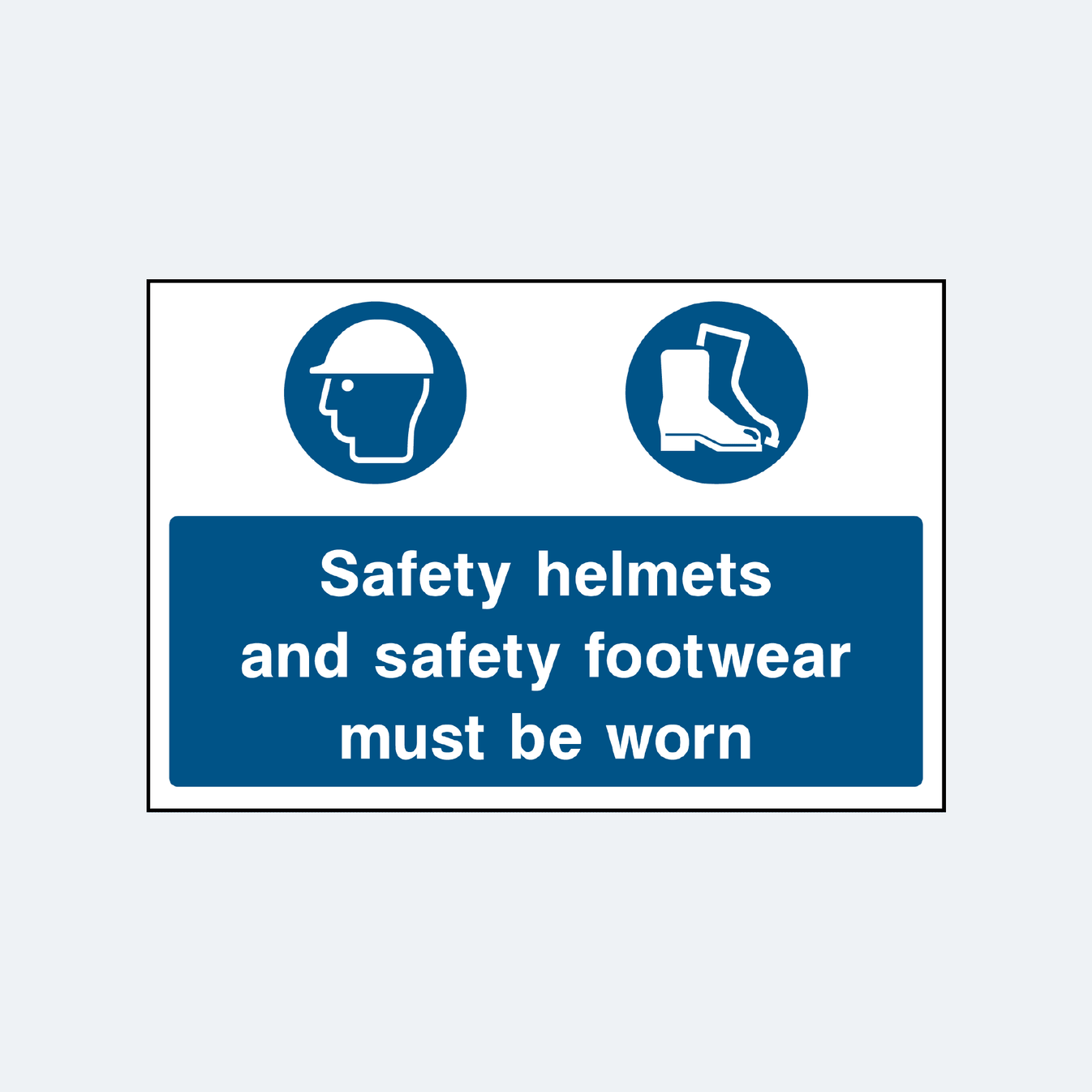Safety Helmets and Safety Footwear Must Be Worn Sign - The Safety Sign