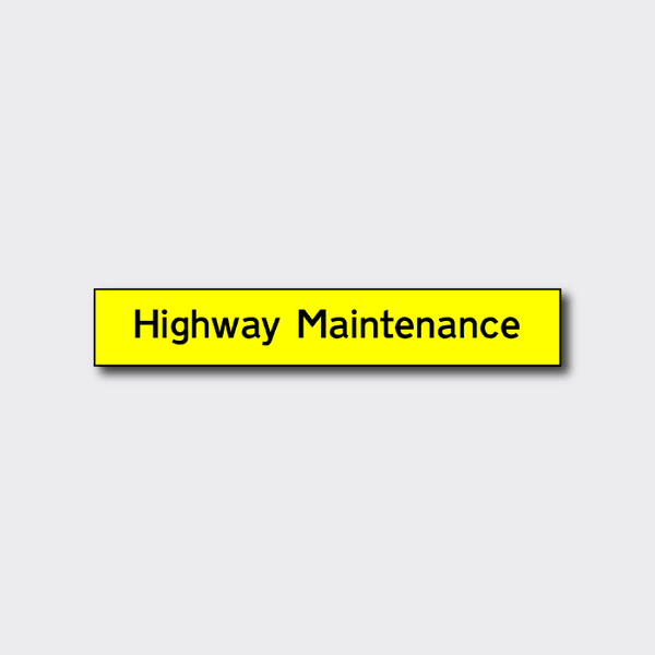 Highway Maintenance Sign | Roadwork Safety Notice