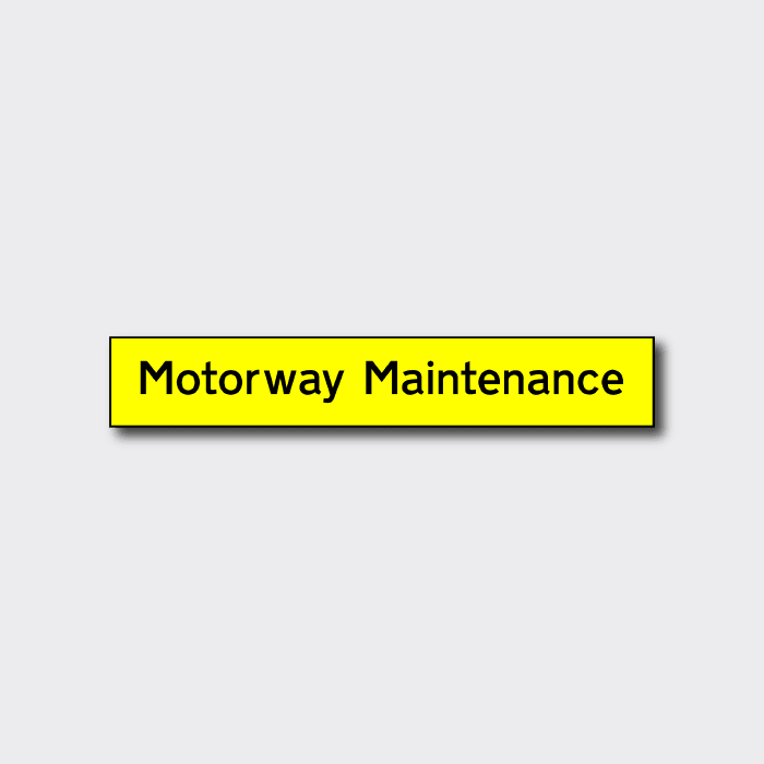 Motorway Maintenance Sign | Roadwork Safety Notice