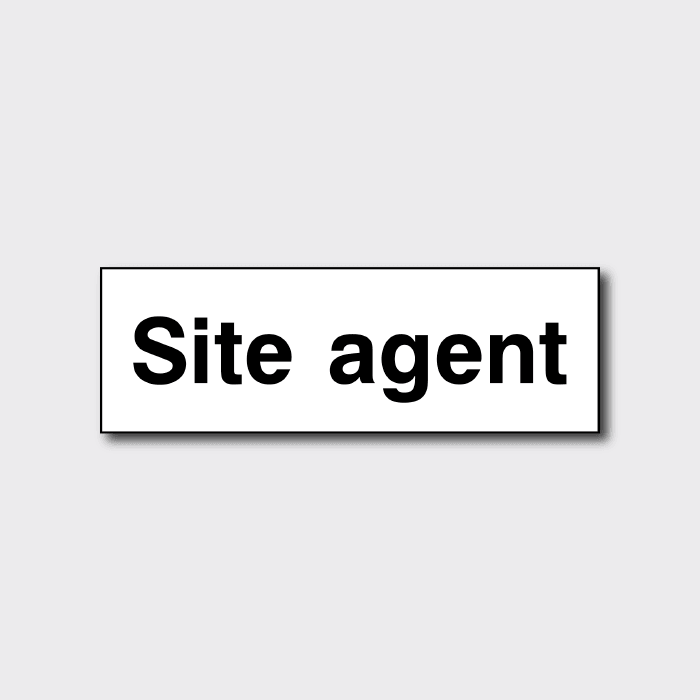 Site Agent Sign | Workplace & Construction Notice
