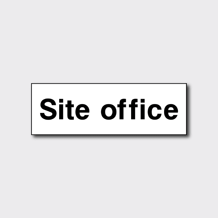 Site Office Sign | Workplace & Construction Notice