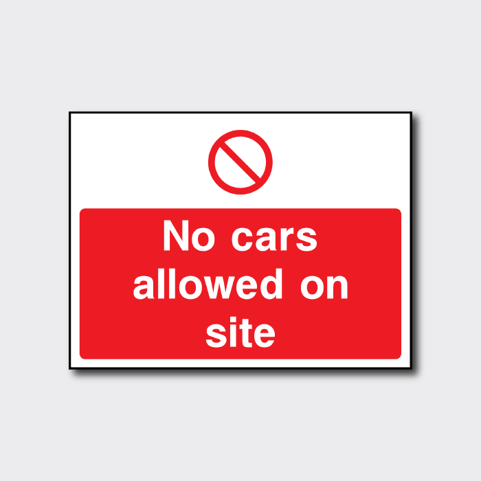 No Cars Allowed on Site Sign | Traffic & Safety Notice