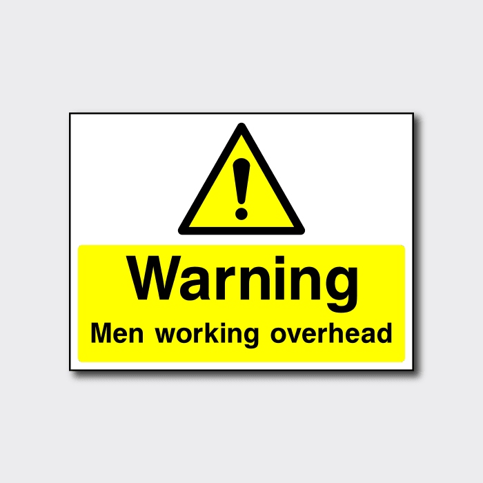 Warning Men Working Overhead Sign | Safety Notice