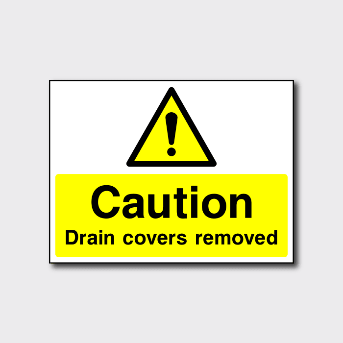 Caution Drain Covers Removed Sign - The Safety Sign