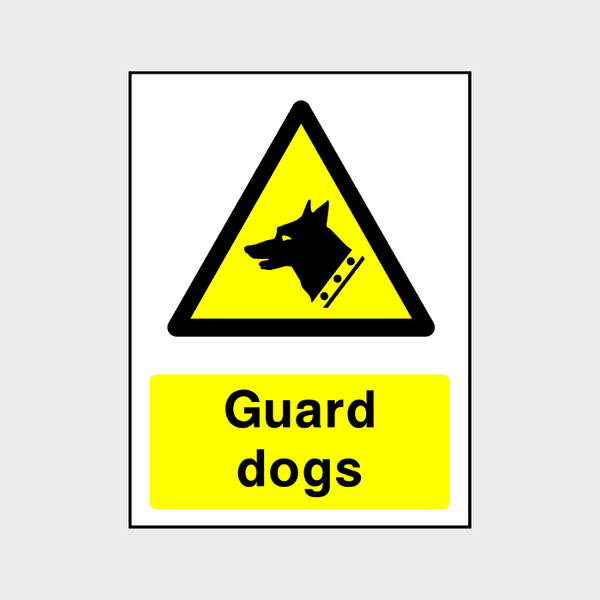 Guard Dogs Sign | Warn & Deter Intruders