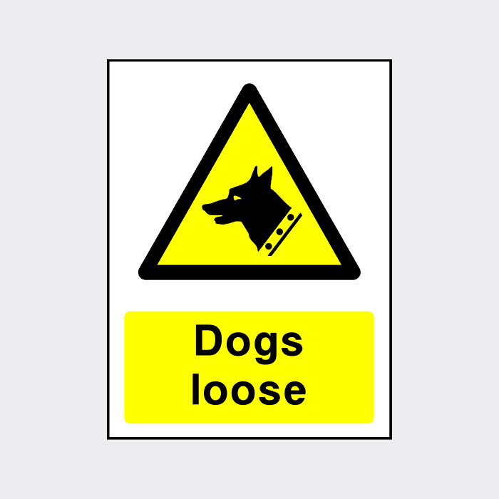 Dogs Loose Sign | Warn Visitors & Ensure Safety