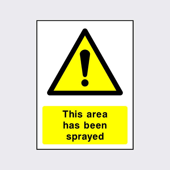 This Area Has Been Sprayed Sign | Ensure Public & Workplace Safety