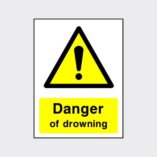 Danger of Drowning Sign | Warn of Water Hazards - The Safety Sign