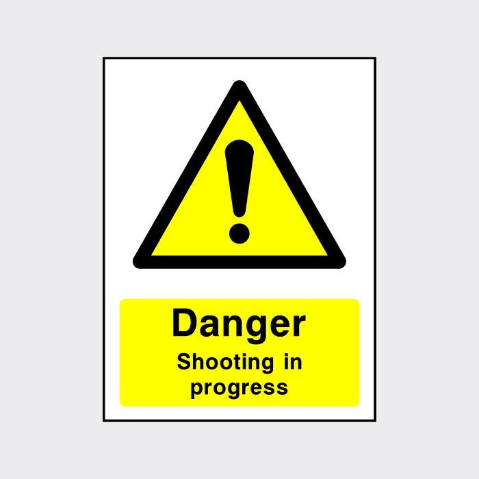 Danger Shooting in Progress Sign | Ensure Public Safety