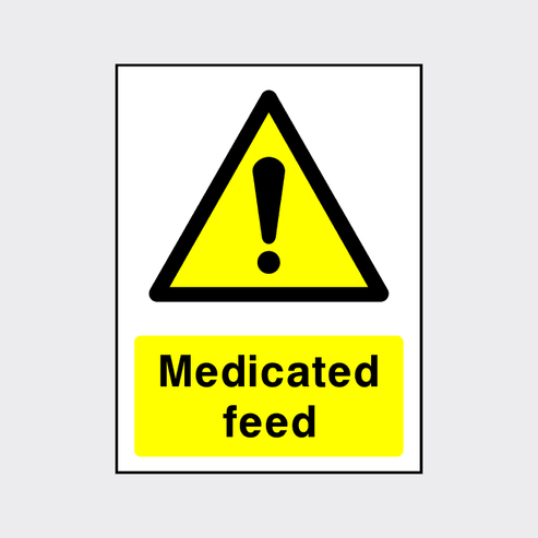 Medicated Feed Sign – High-Visibility Farm Safety Warning - The Safety Sign