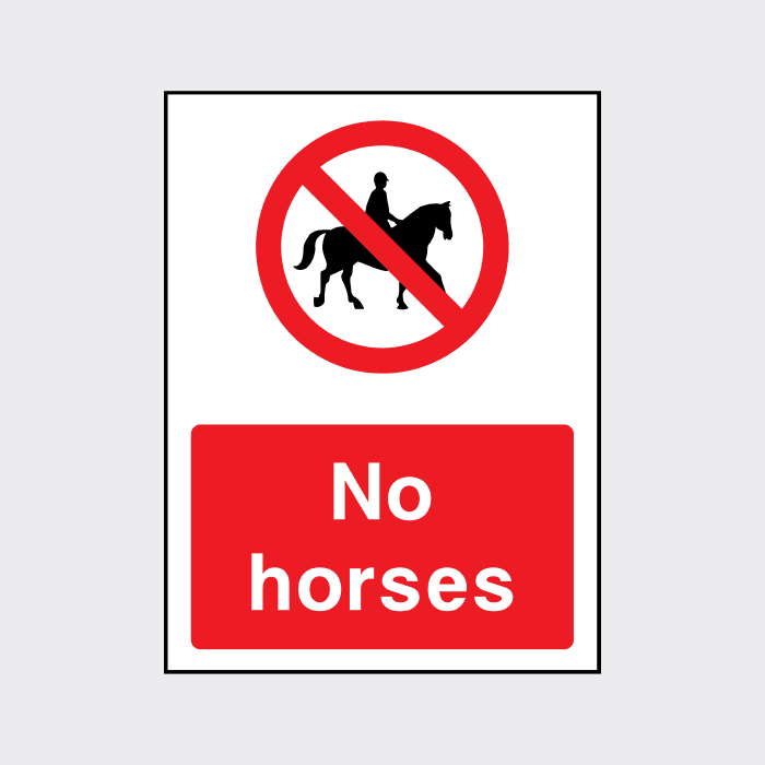 No Horses Sign | Restrict Access & Ensure Safety