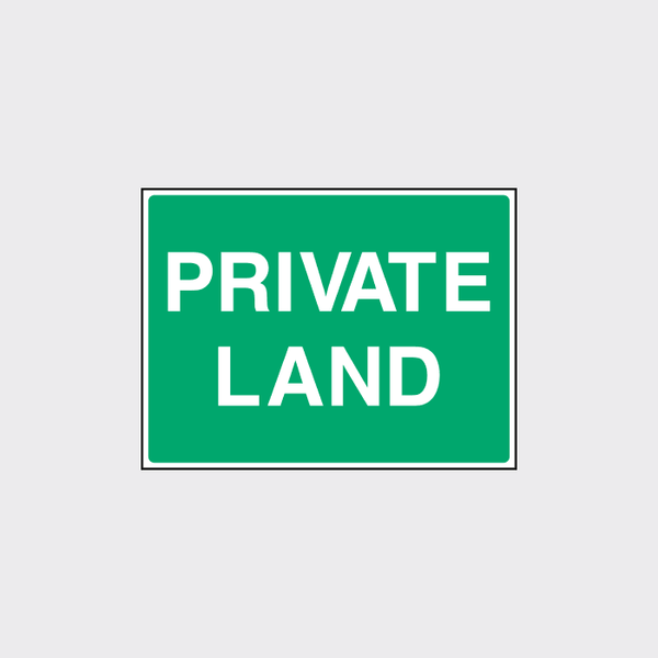 Private Land Sign | Clearly Mark Restricted Area