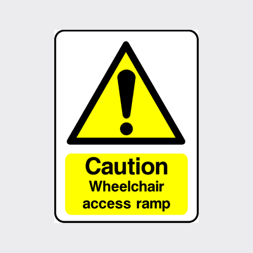Caution Wheelchair Access Ramp Sign – Ensure Safety and Accessibility ...