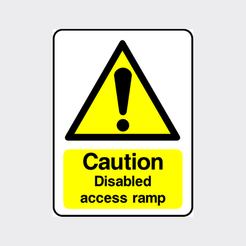 Caution Disabled Access Ramp Sign – Ensure Safety and Accessibility ...