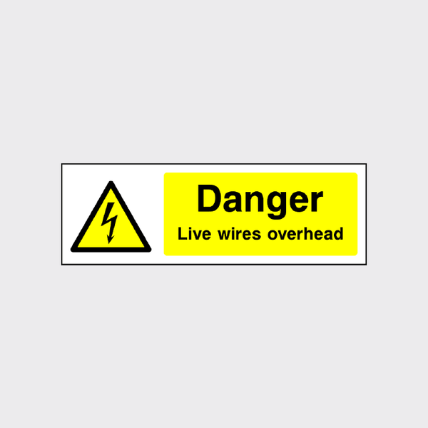 Danger Live wires overhead landscape sign - The Safety Sign