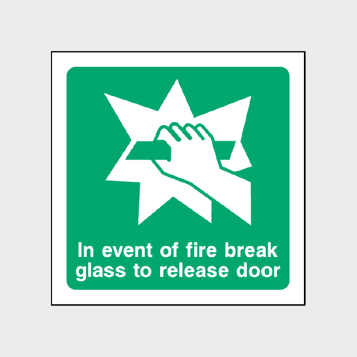 In Event of Fire Break to Release Door Sign | Emergency Exit Guide