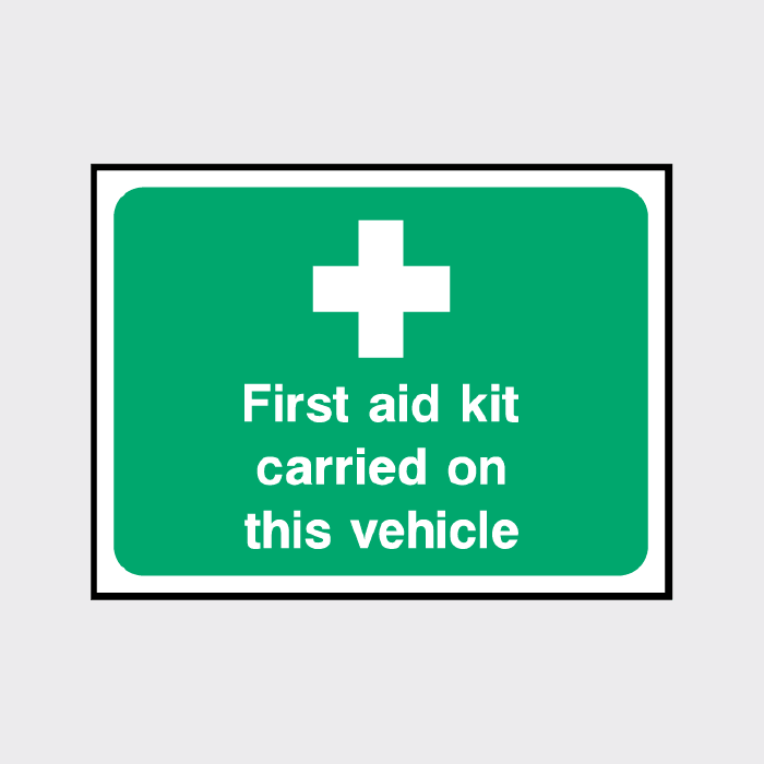 First Aid Kit Carried on This Vehicle Sign | Emergency Medical Notice