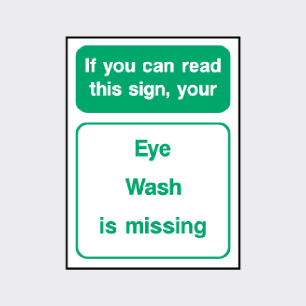 Eye Wash Kit Missing Sign | Workplace Safety Notice