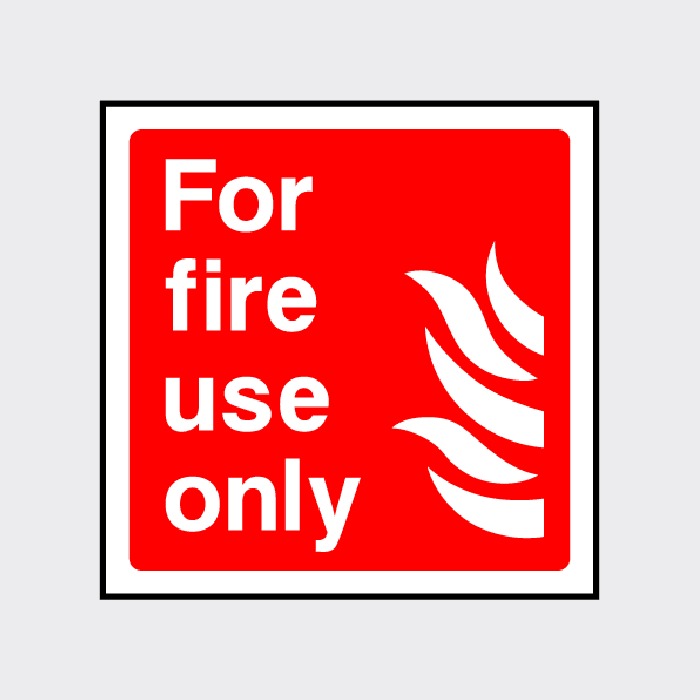 For Fire Use Only Sign | Fire Safety Notice