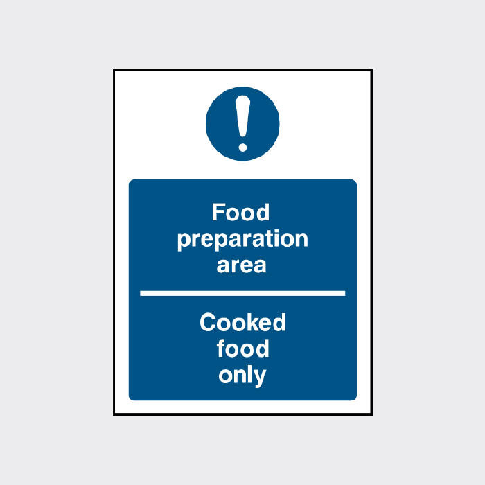 Food Preparation Area Cooked Food Only Sign | Kitchen Safety