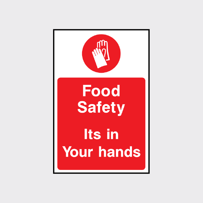 Food Safety It’s in Your Hands Sign | Hygiene Awareness