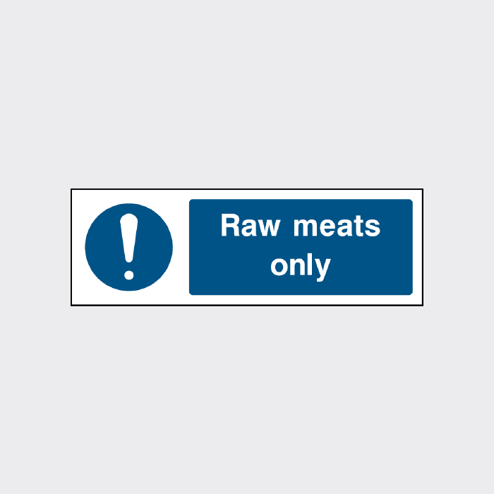 Raw meats only sign – The Safety Sign Shop