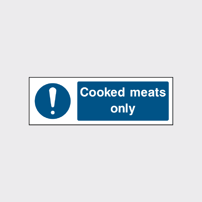 Cooked meats only sign – The Safety Sign Shop