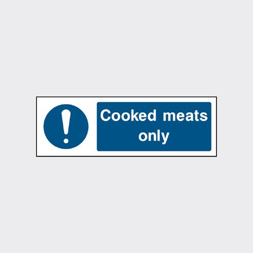 Cooked meats only sign – The Safety Sign Shop