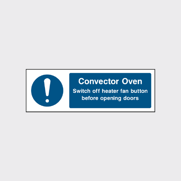 Convector Oven Safety Sign | Kitchen Hazard Warning