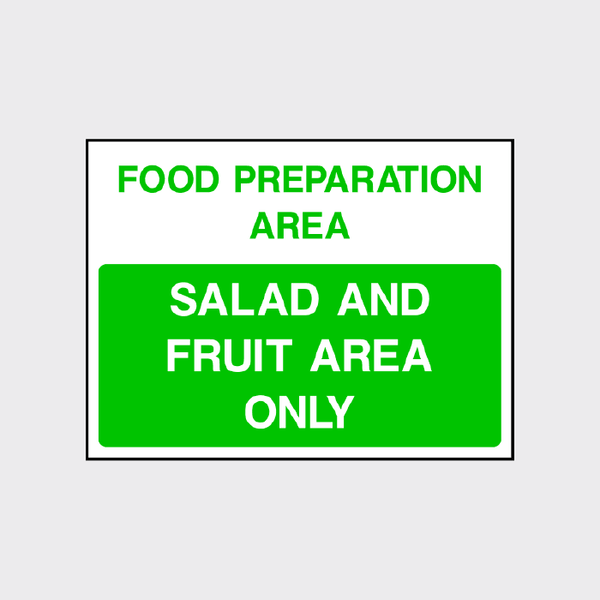 Food Preparation Area – Salad and Fruit Only Sign | Food Safety Notice