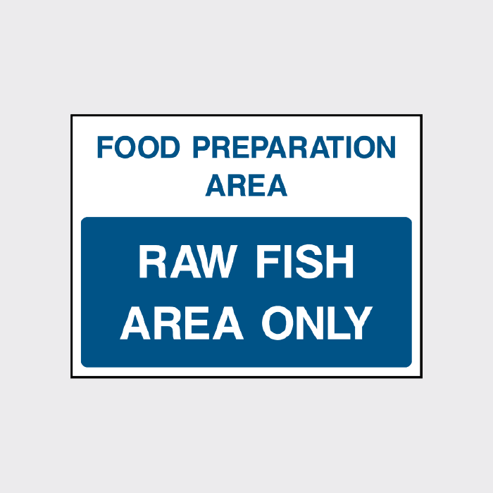 Food Preparation Raw Fish Only Sign | Food Safety Notice