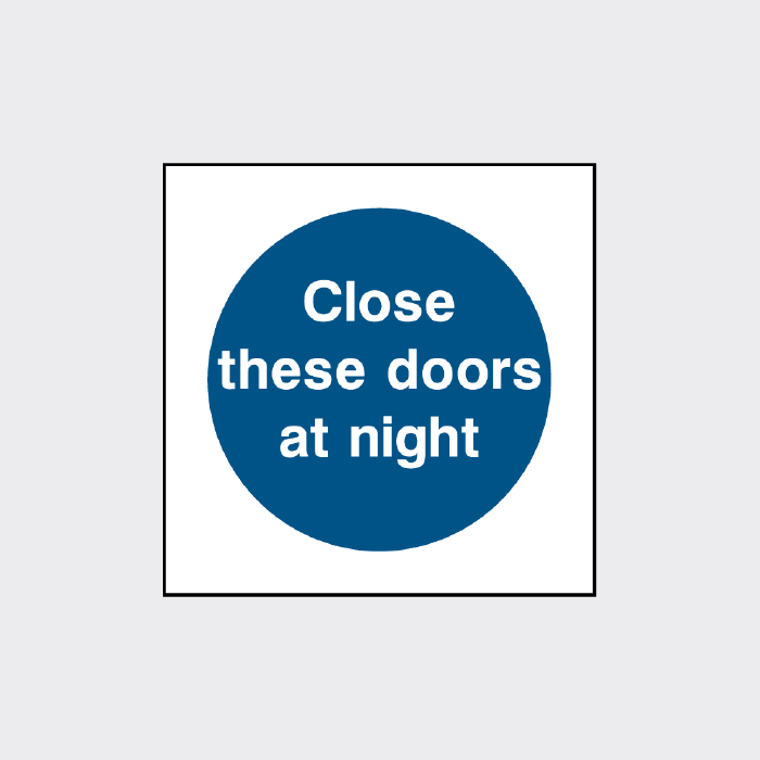 Close These Doors at Night Square Sign | Fire Safety & Security