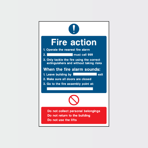 Fire Action Operate the nearest fire alarm Sign