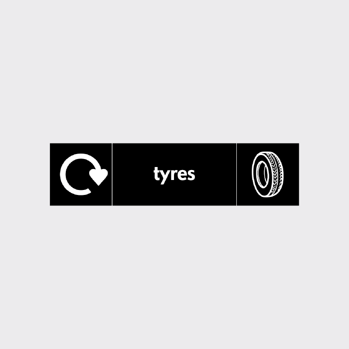 Tyres Waste Recycling Sign | Garage & Environmental Notice