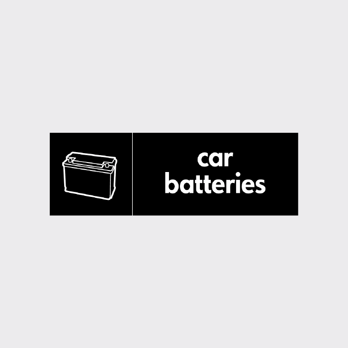 Car Batteries Waste Sign | Hazardous Waste Disposal Notice