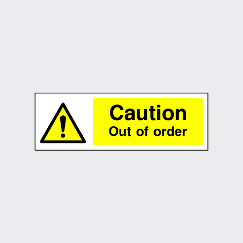 Caution Out of Order Warning Signs | UK Delivery