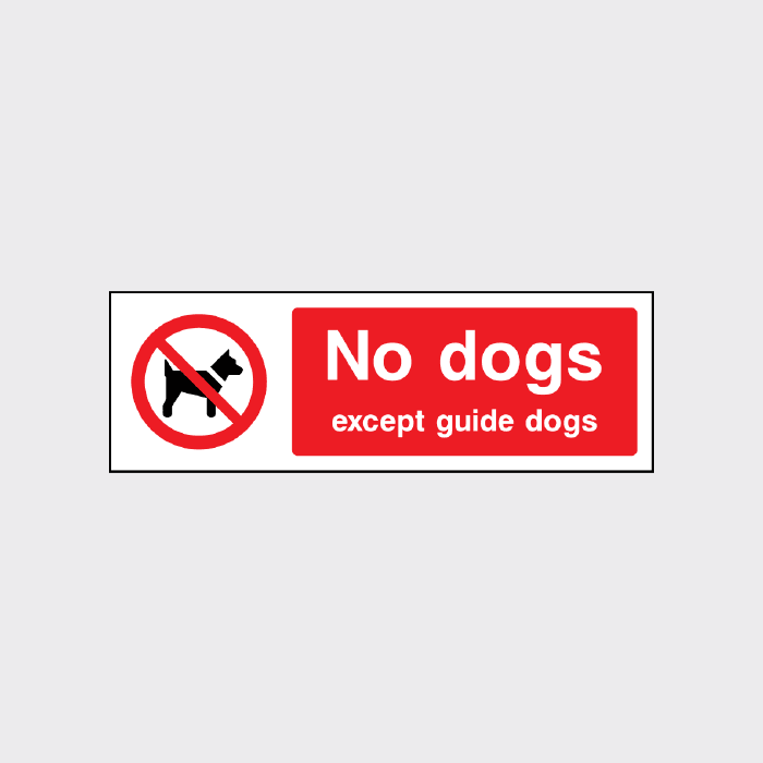 No Dogs Except Guide Dogs Sign | Inclusive Safety Signage
