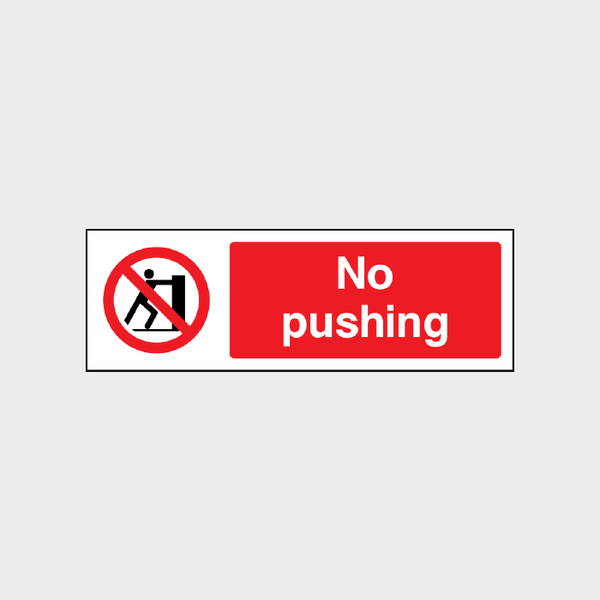No Pushing Sign | Promote Safety and Order in Crowded Areas