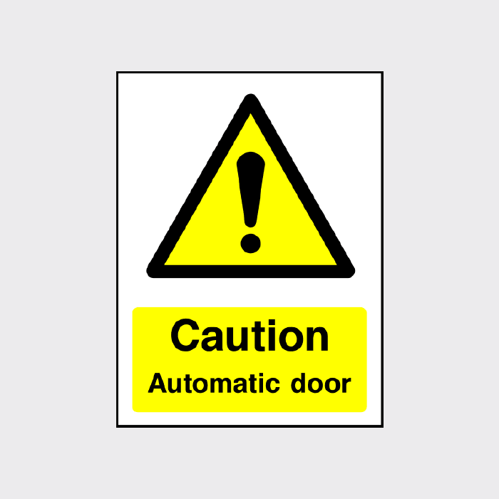 Caution Automatic Door Sign | Durable Safety Signs