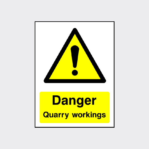 Danger Quarry Workings Sign | Ensure Safety in Hazardous Areas