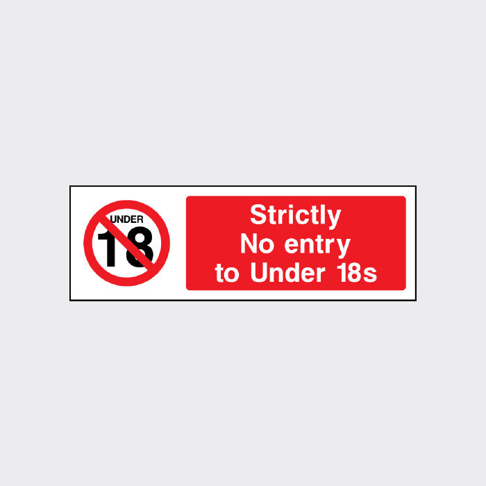 Strictly No Entry to Under 18s Sign | Enforce Age Restrictions