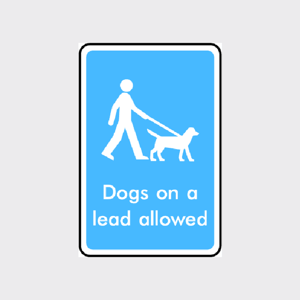 Dogs on a Lead Allowed Sign | Ensure Responsible Pet Management