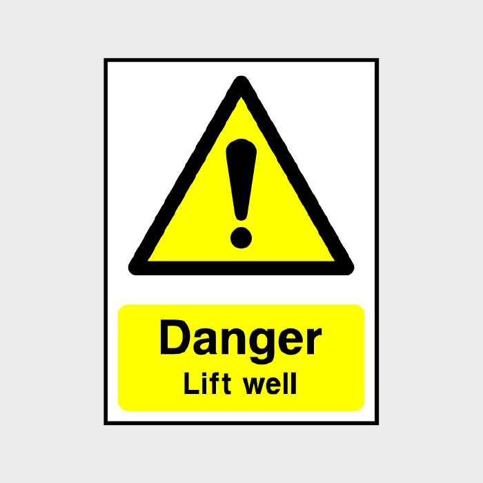 Danger Lift Well Sign | Workplace Safety Warning