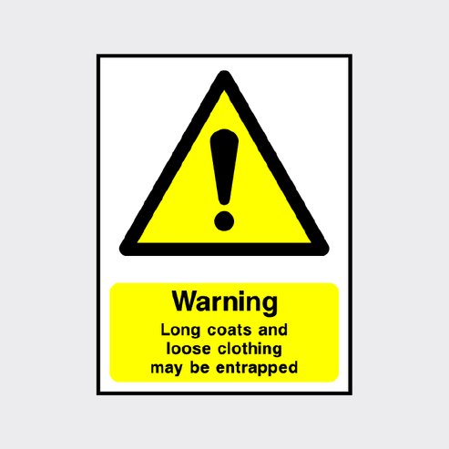 Warning Long coats and loose clothing may be entrapped sign - The ...