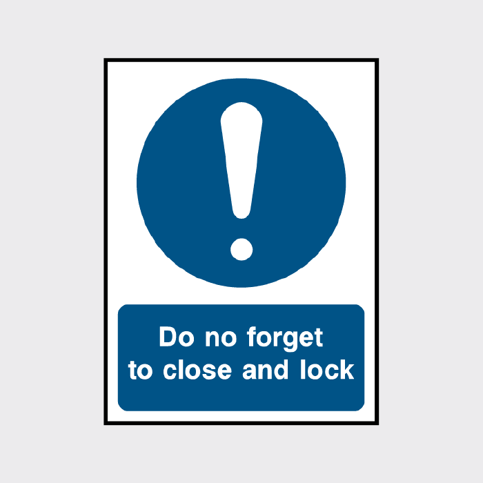 Do Not Forget to Close and Lock Sign | Security Reminder